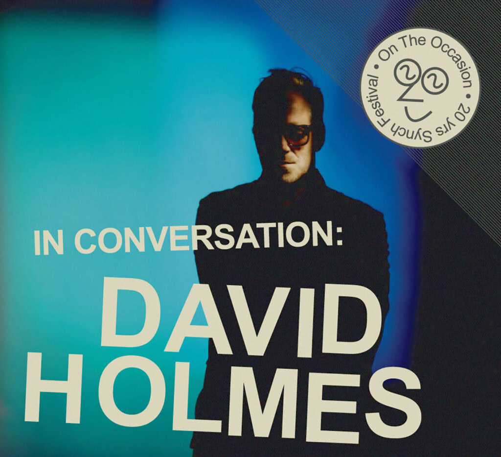 In Conversation: David Holmes | Athens City Festival